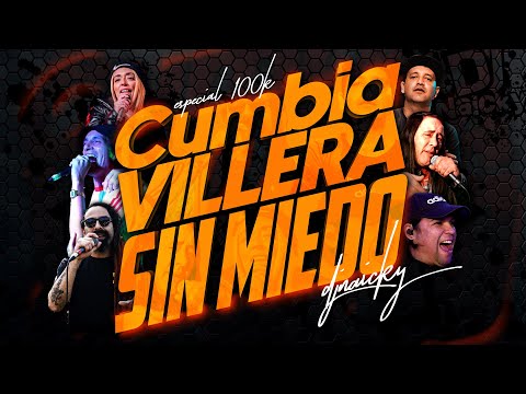 🔥🎉  MEGA SIN MIEDO #2 🔥🎉  CUMBIA VILLERA | DJ NAICKY - JULIO 2023