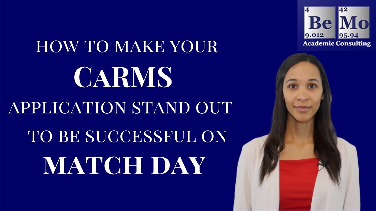 How to make your CaRMS application stand out | BeMo Academic Consulting ...