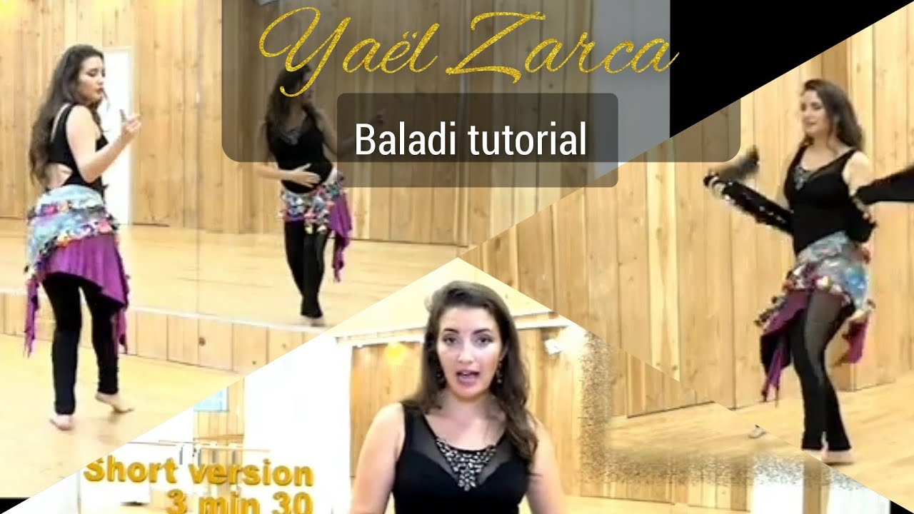 Baladi tutorial - bellydance with Yaël Zarca - YouTube