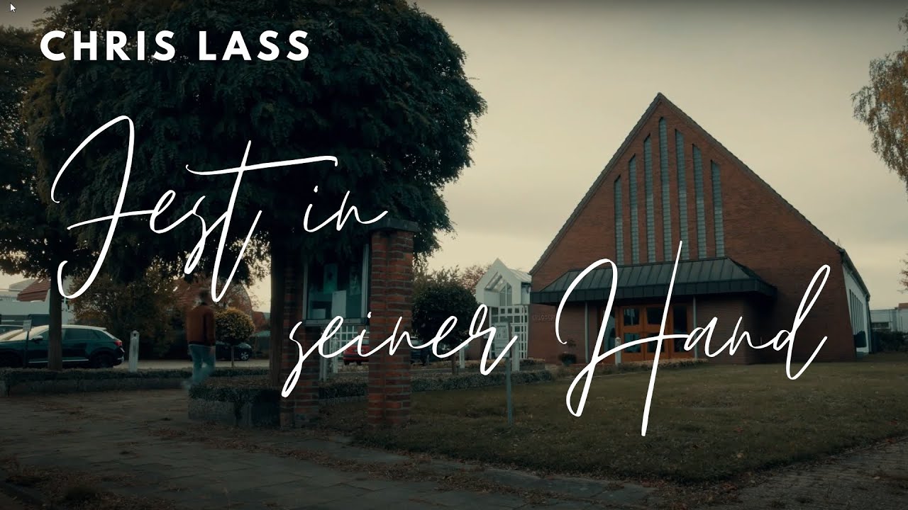 Chris Lass - Fest in seiner Hand (Offizielles Musikvideo) - YouTube