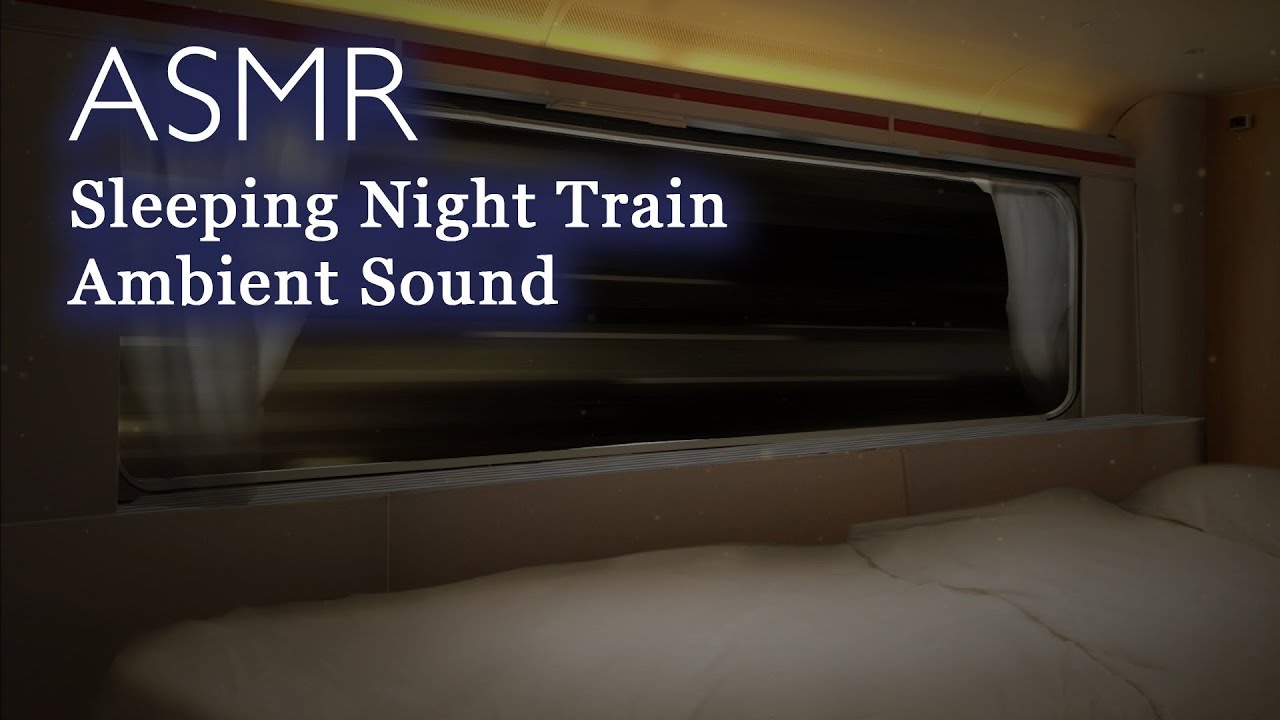 Sleeping Night Train Ambience Sound - YouTube