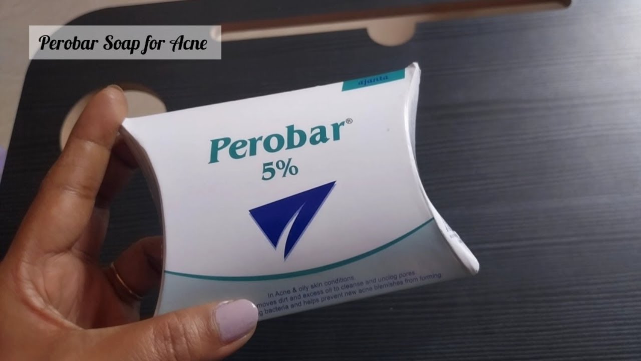 Perobar 5% Cleansing Bar|😍 Acne skin care| How to get ride of body Odor ...