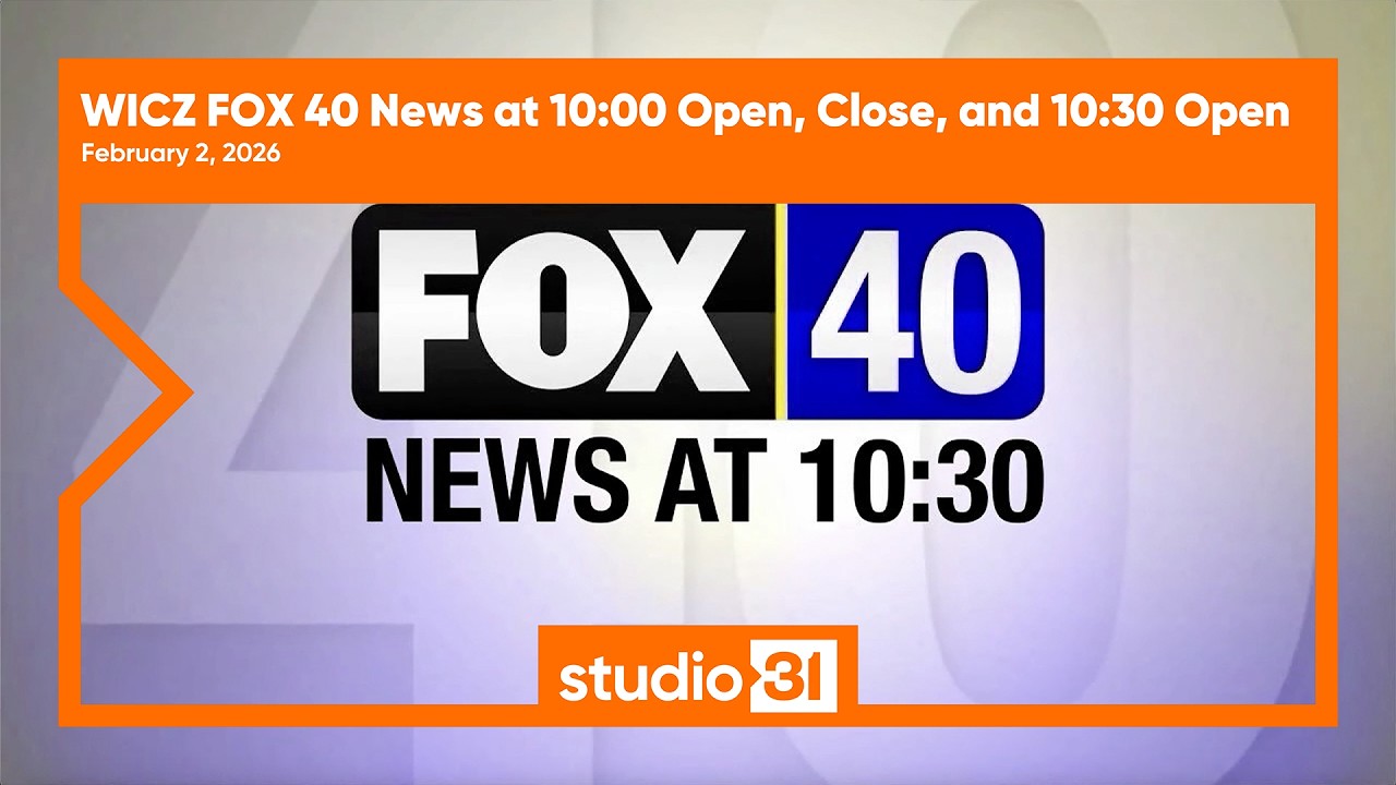 WICZ FOX 40 News at 10:00 Open, Close, and 10:30 Open, 2/2/2026 - YouTube