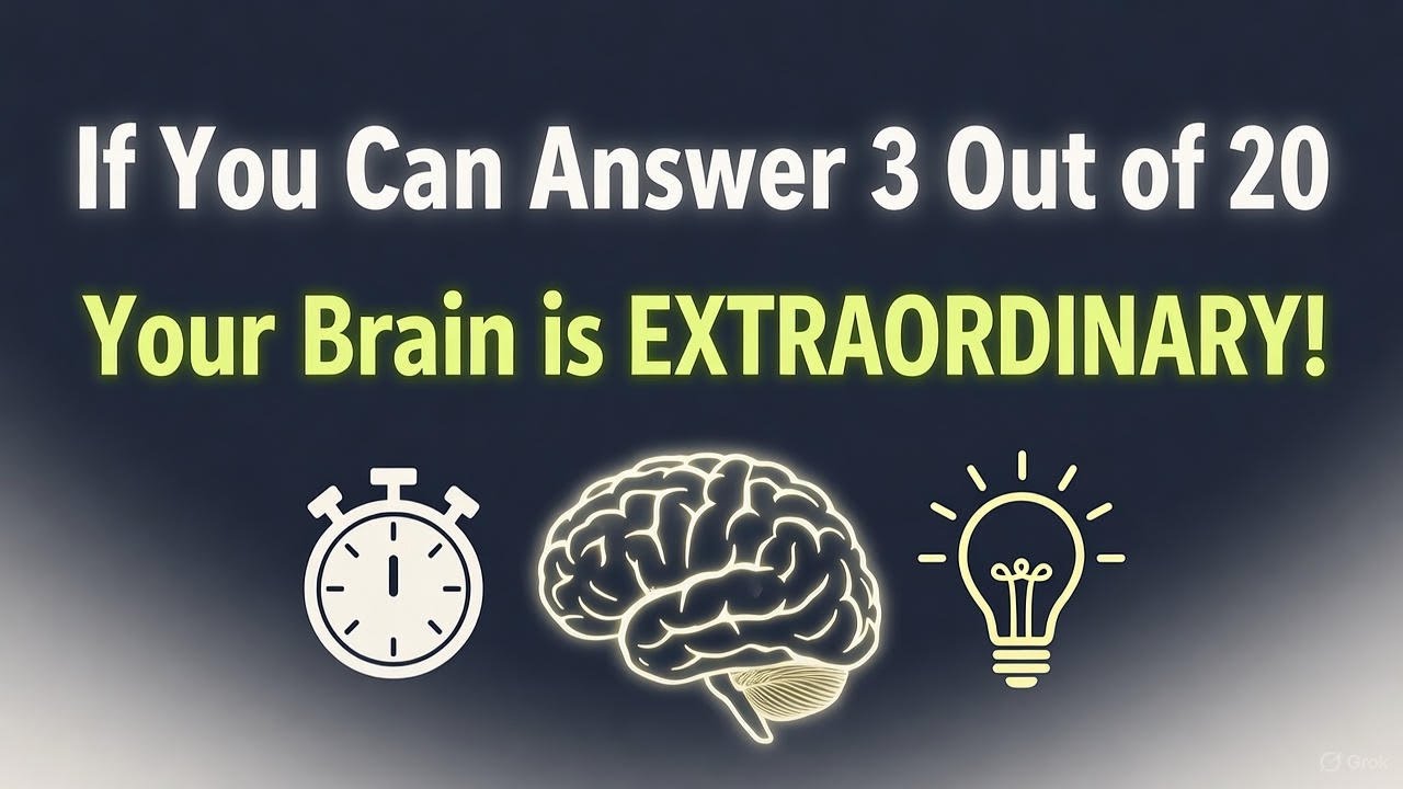 🧠 If You Can Answer 3 Out of 20 - Your Brain is EXTRAORDINARY ...