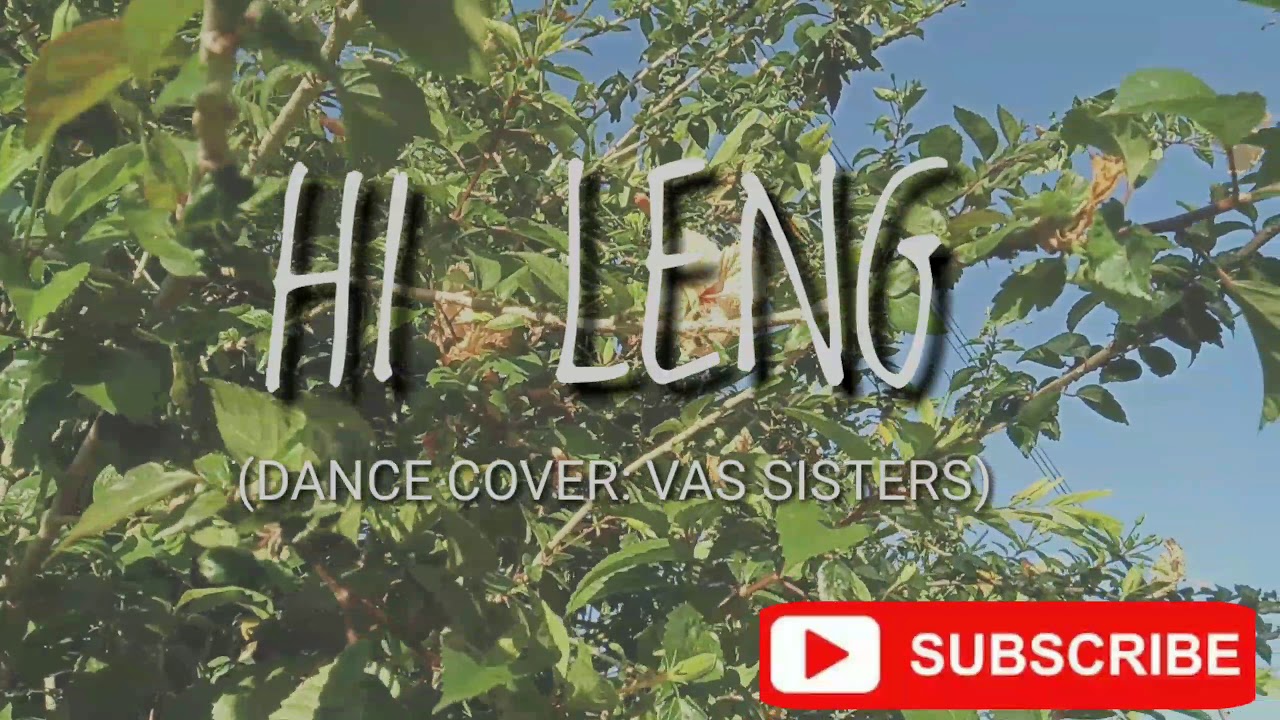 HI LENG - (DANCE COVER: VAS SISTERS) - YouTube