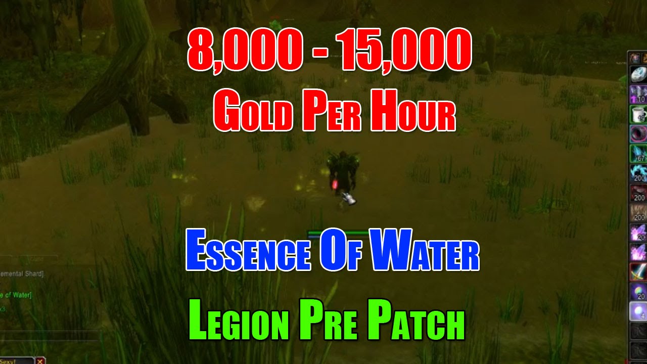 Wow: Goldfarm 8,000-15,000g Per Hour! Essence Of Water - YouTube