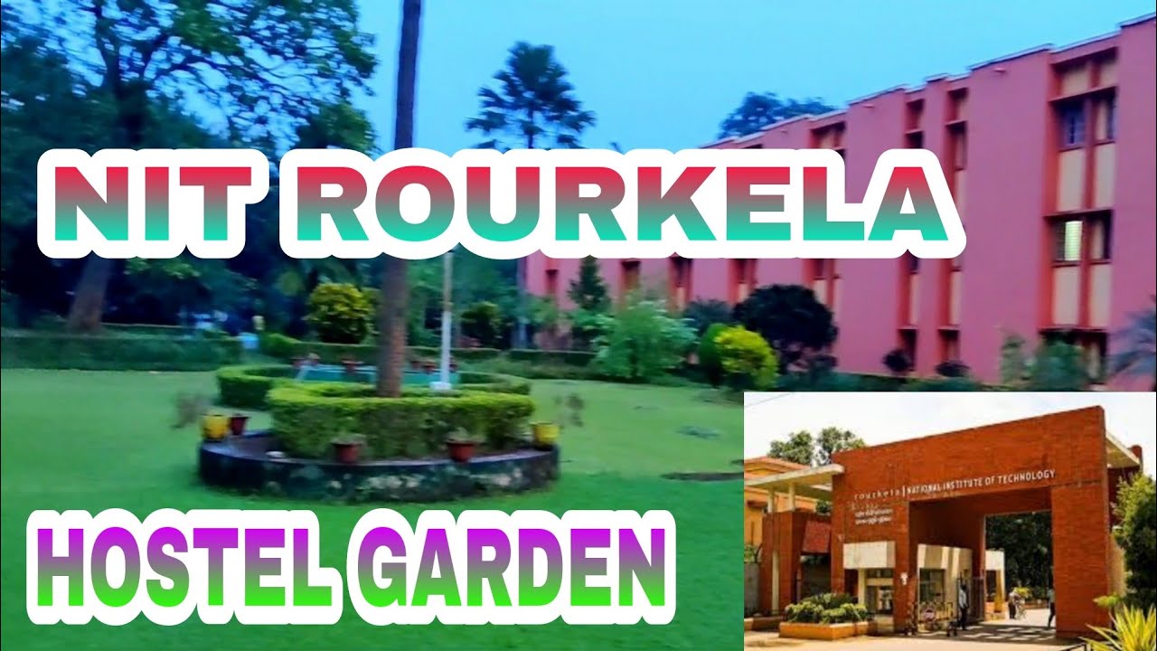 NIT ROURKELA MSS HOSTEL GARDEN VIEW | HOSTEL LIFE ️ |ODISHA VLOG - YouTube