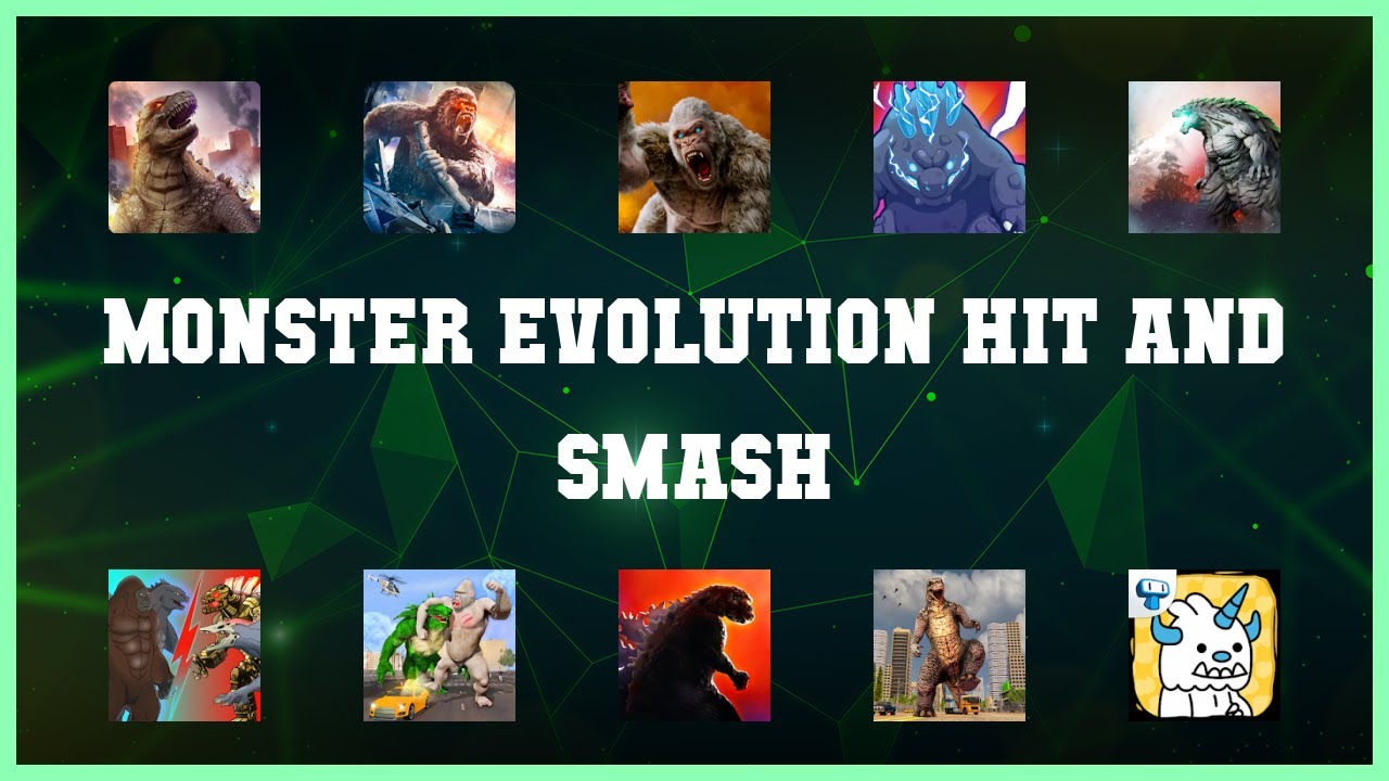 Top 10 Monster Evolution Hit And Smash Android Apps - YouTube