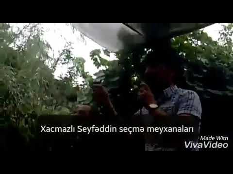 Xacmazıi Seyfeddin. Super pecat otvetler. Muzikalni meyxana