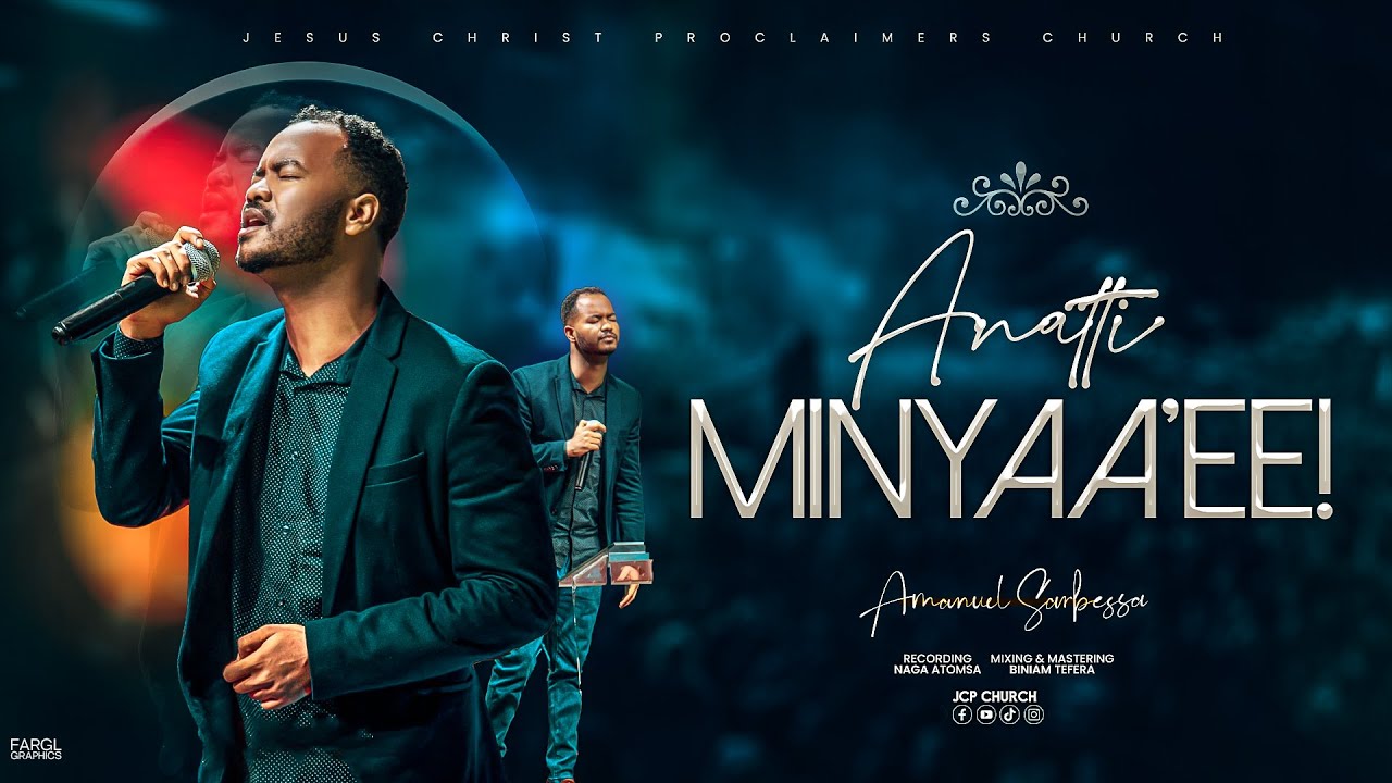 ANATTI MINYAA’EE! AMANUEL SARBESSA #LiveWorship #@JCPchurch with ...