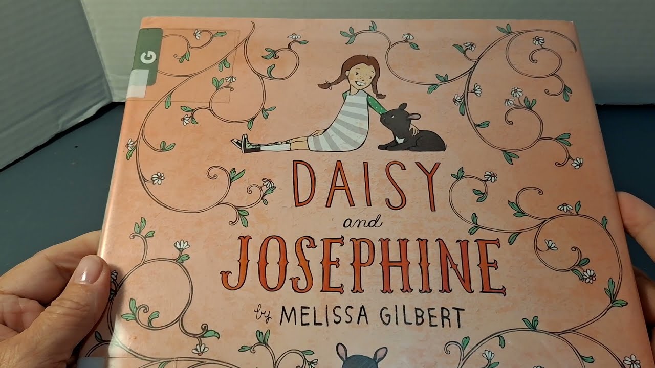Daisy and Josephine by Melissa Gilbert - YouTube