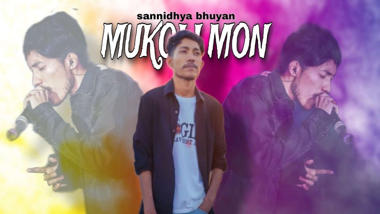 Sannidhya bhuyan - Mukoli Mon | Sannidhya bhuyan | #assamesesong # ...