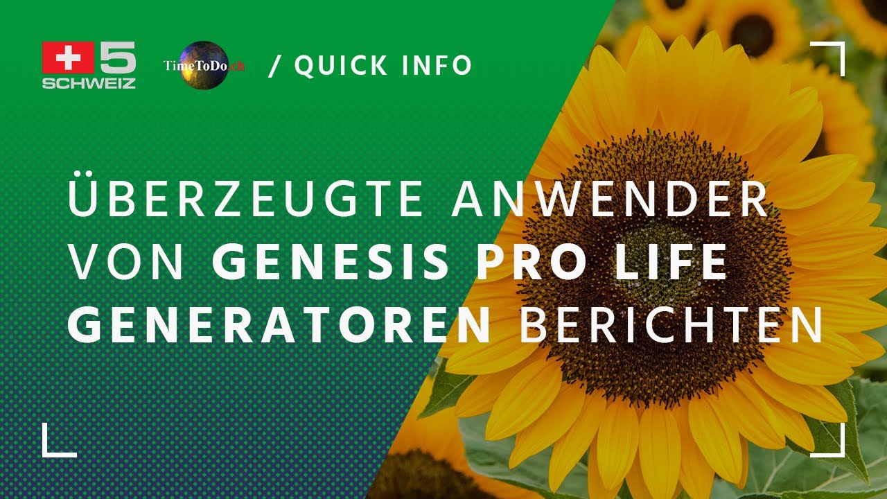 Überzeugte Anwender von Genesis pro life Generatoren berichten - TTD ...