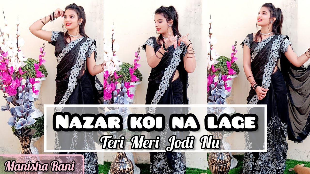 Nazar Koi Na Lage Teri Meri Jodi Nu Dance | Wedding Song Dance | Manisha Rani New Song | Payal ...