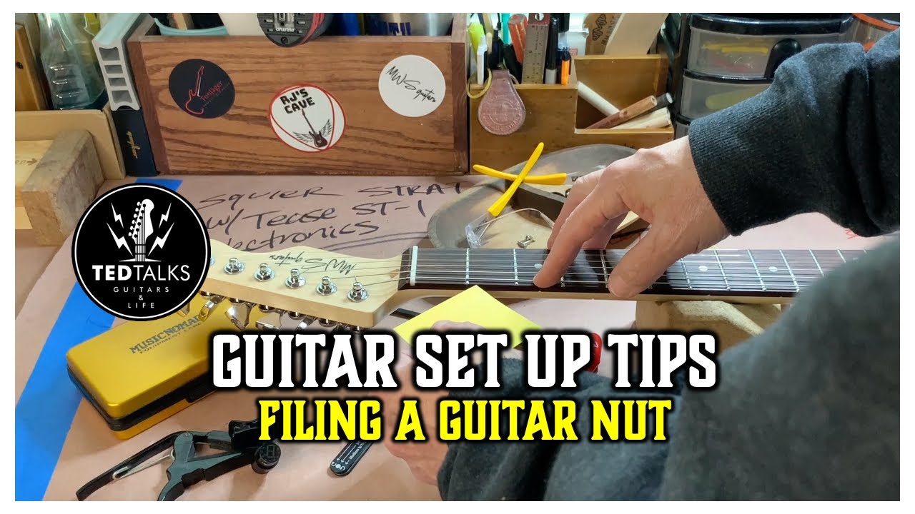 Guitar Set Up Tips: Filing a Guitar Nut - YouTube