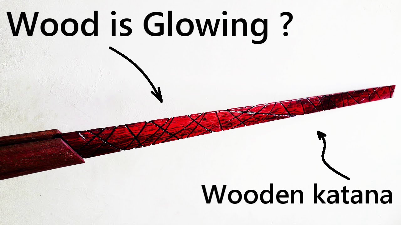 How to make a glowing crimson katana from wood | katana wood diy ...