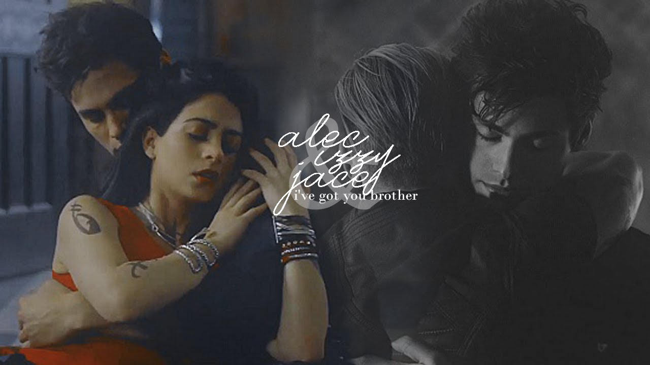 Alec, Izzy, Jace | I've got you brother. - YouTube