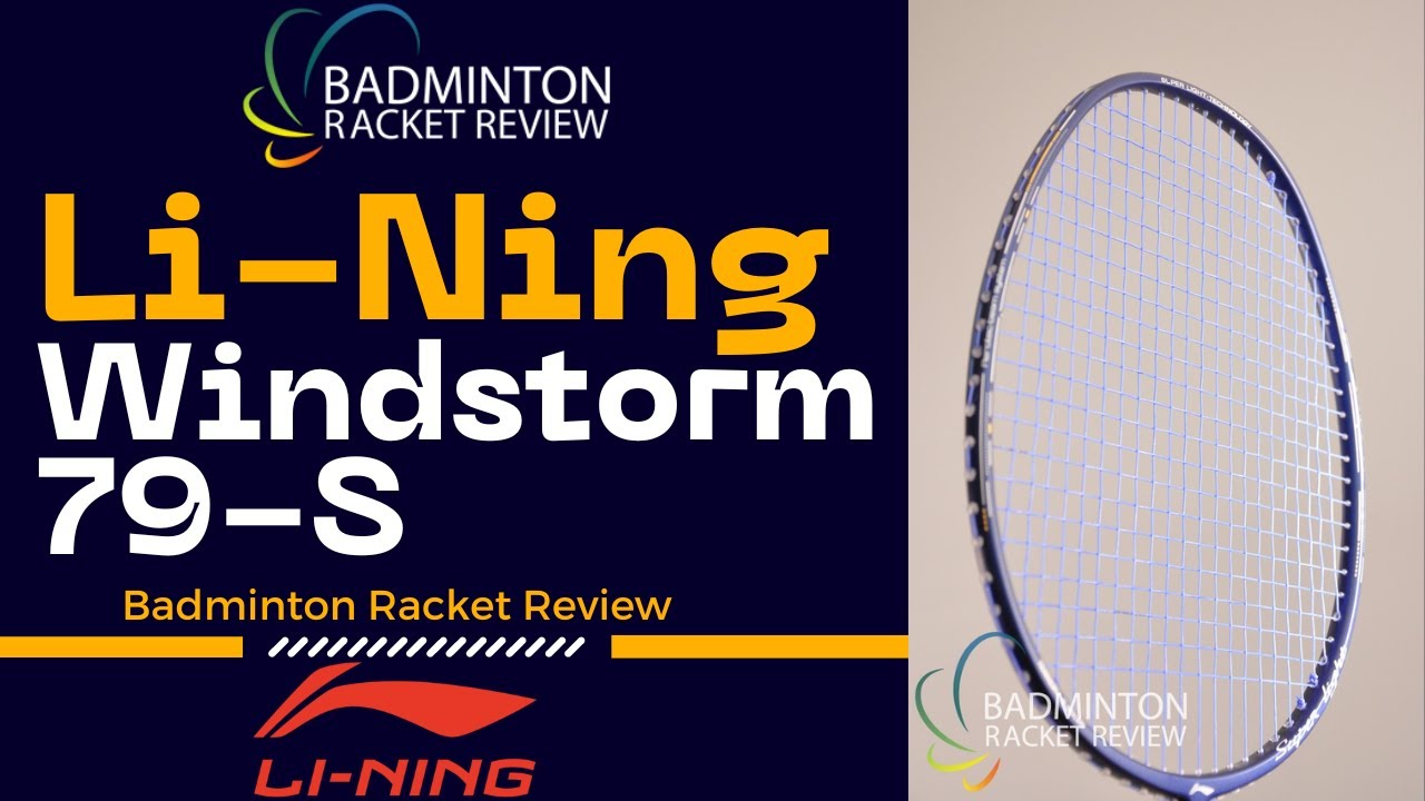 Lining Windstrom 79S Badminton Racket Review - YouTube