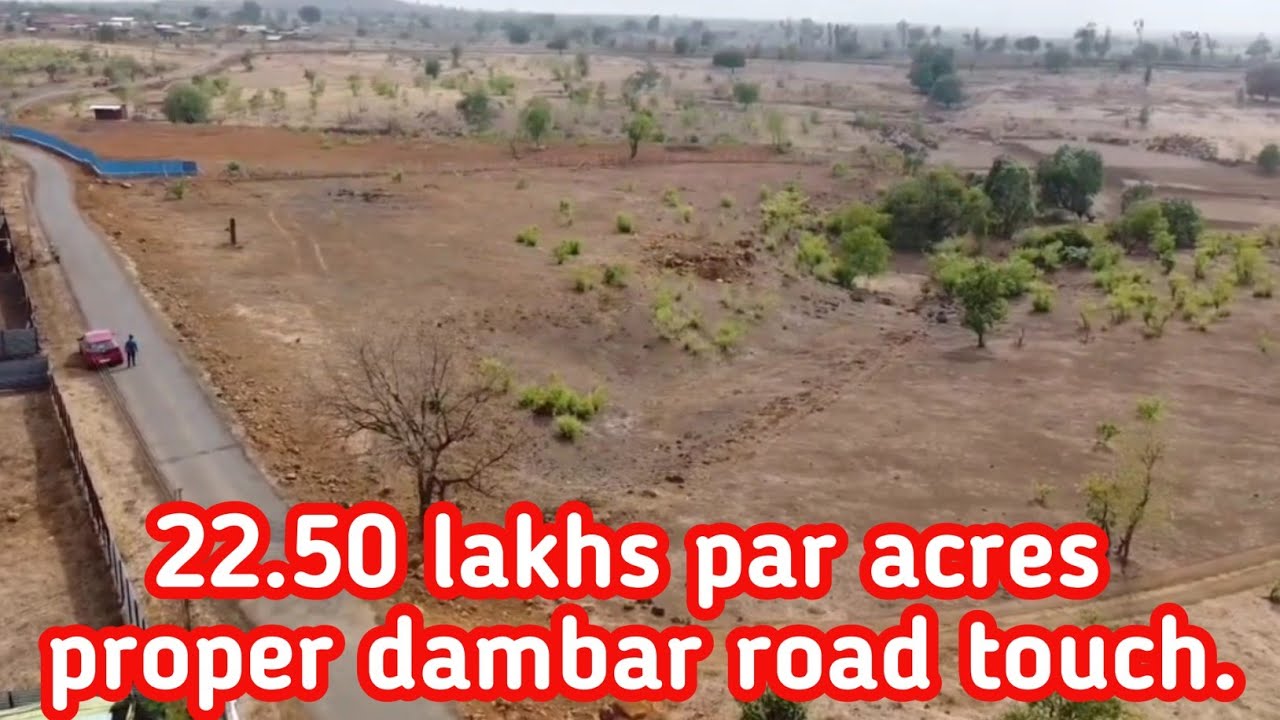 22.50 lakhs par acres . 2.5 acres proper dambar road touch plot for ...