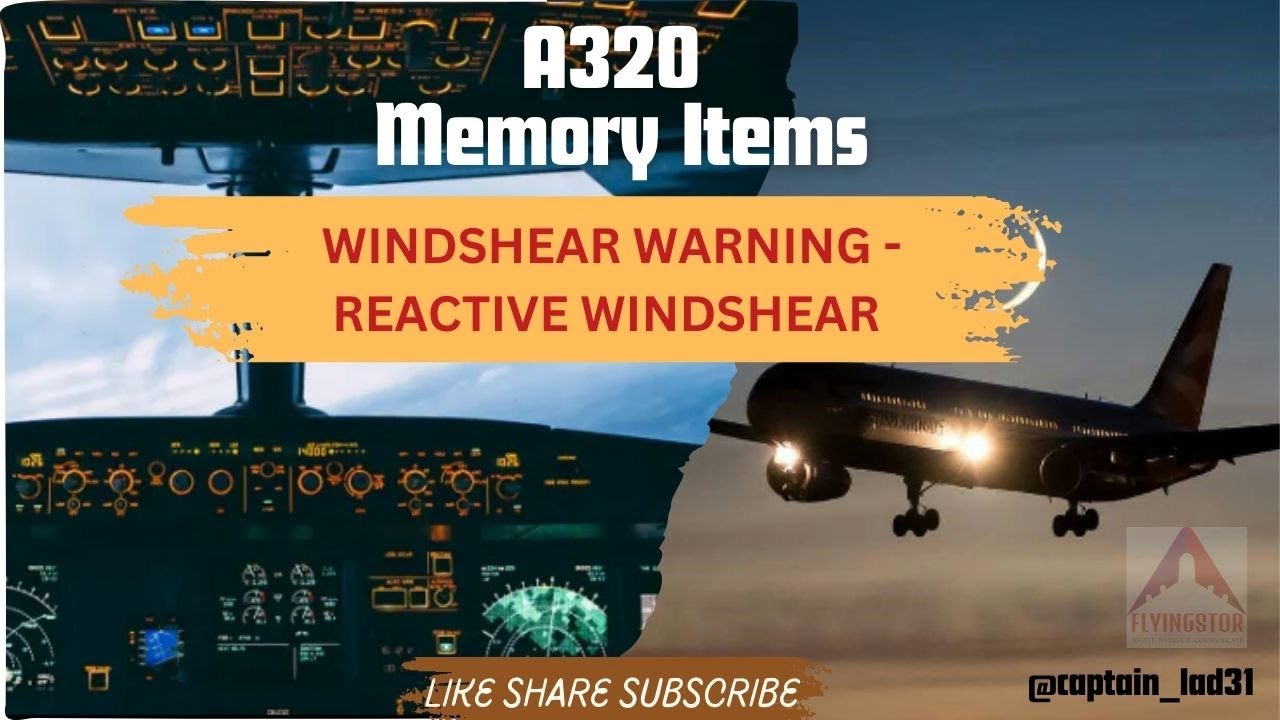 A320 | MEMORY ITEMS | WINDSHEAR WARNING | REACTIVE WINDSHEAR - YouTube