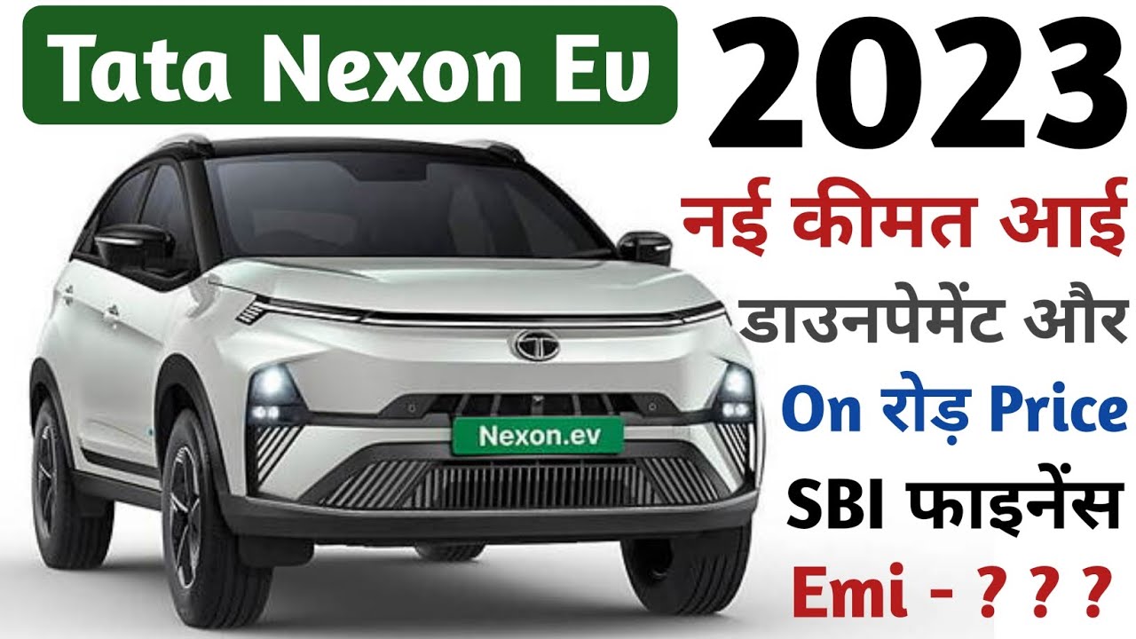 Tata Nexon Ev Face-lift 2023 Price | Nexon Ev On road Price | Nexon Ev ...