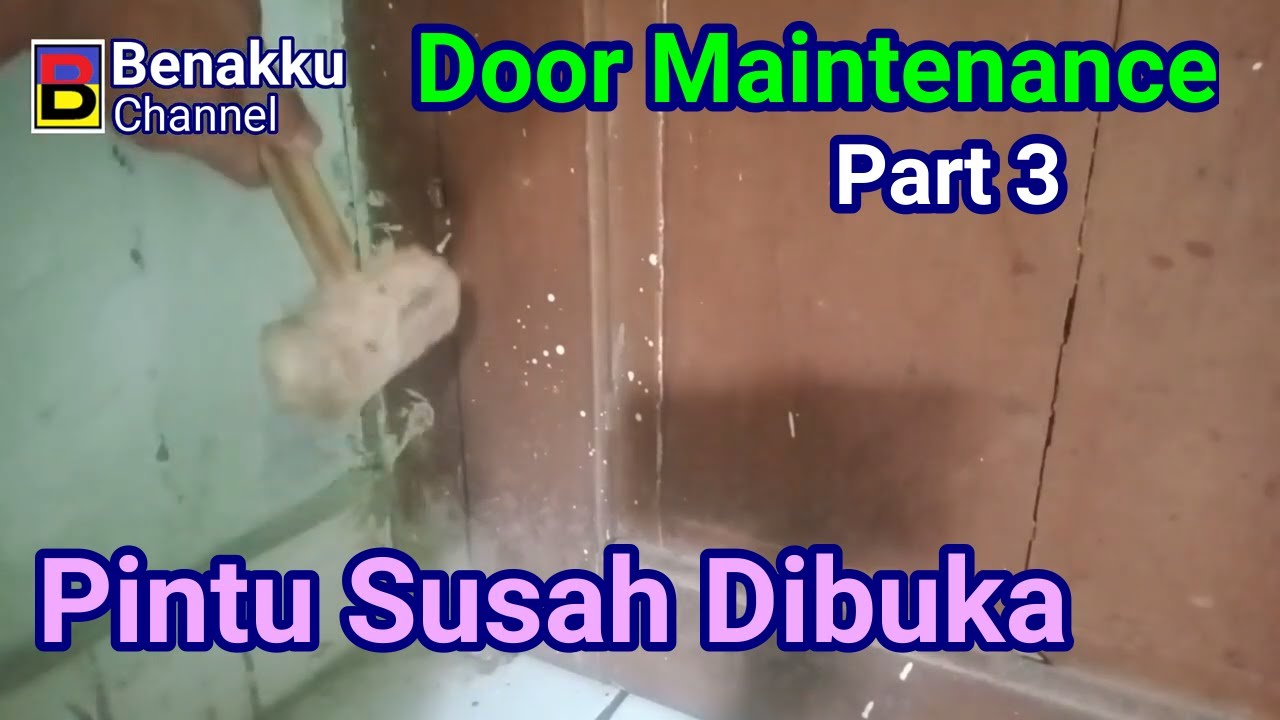 Tutorial Memperbaiki Pintu yang Turun Bagian 2 | Tutorial on Fixing a ...