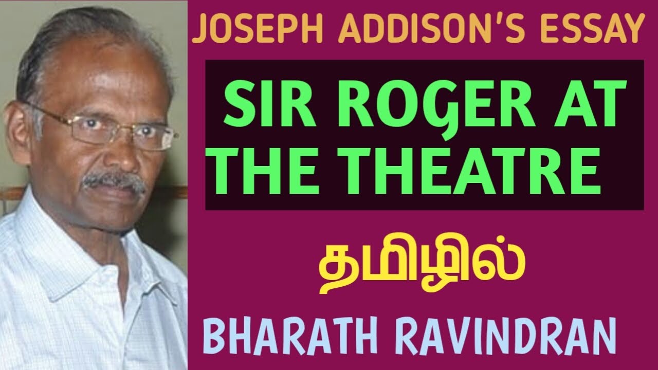 Joseph Addison's Essay 'Sir Roger at the Theatre' / in Tamil / UG TRB ...