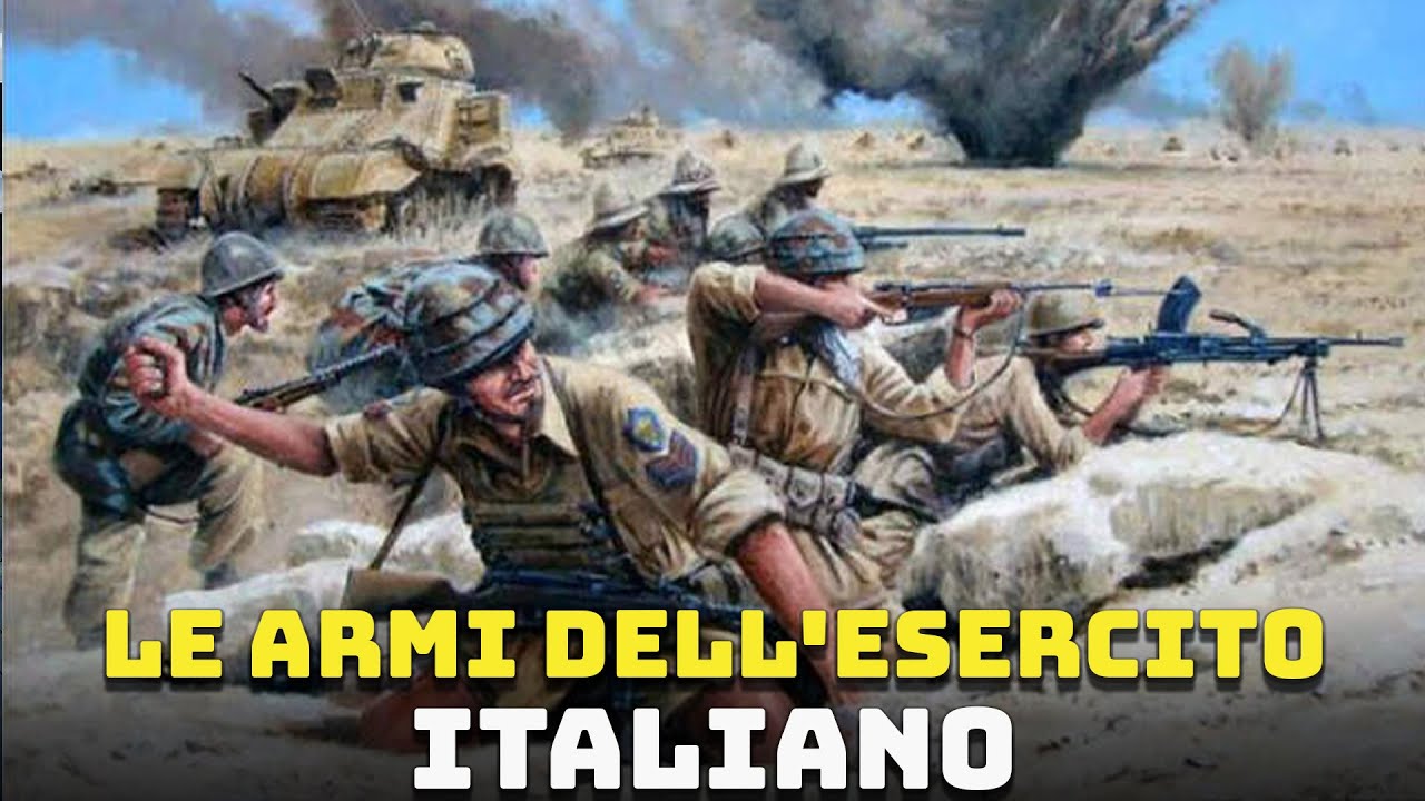 Le Armi dell'Esercito Italiano nella Seconda Guerra Mondiale - YouTube