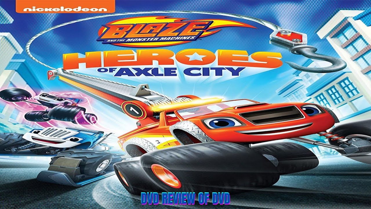 DVD Review of Blaze and the Monster Machines: Heroes of Axle City - YouTube