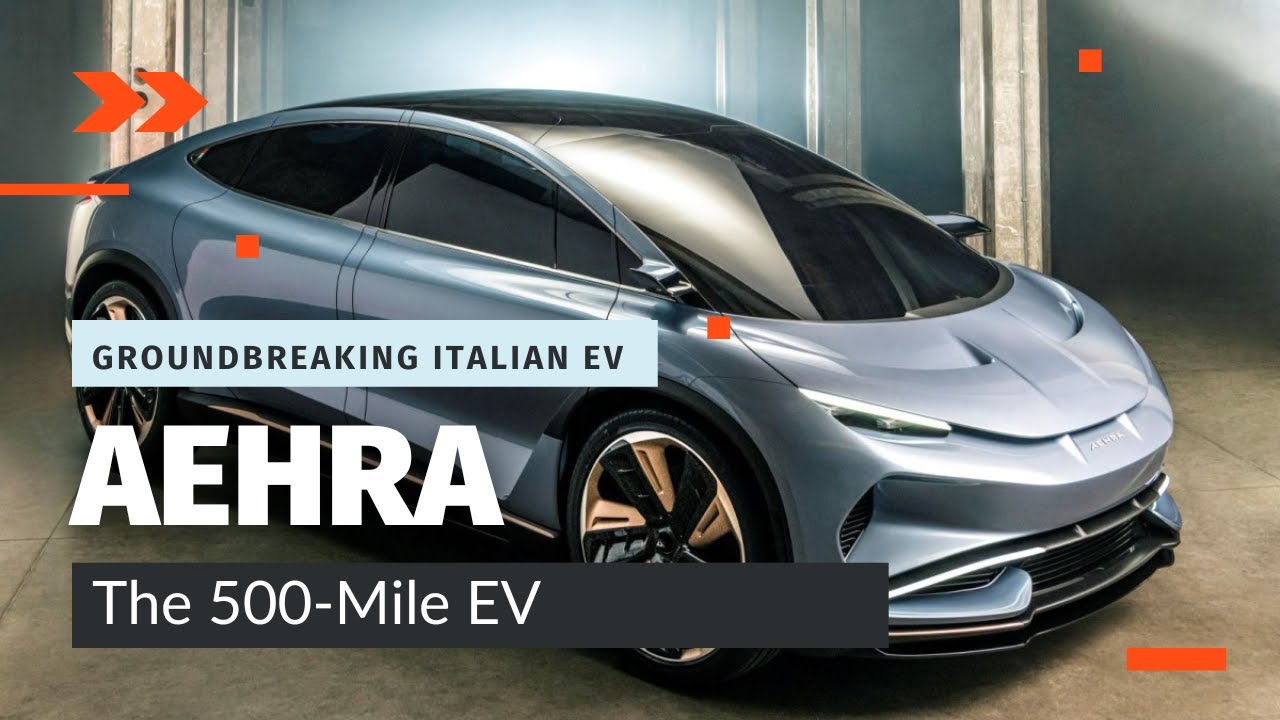 Aehra's Groundbreaking Italian EV: Tesla-Beating Range of 500 Miles ...