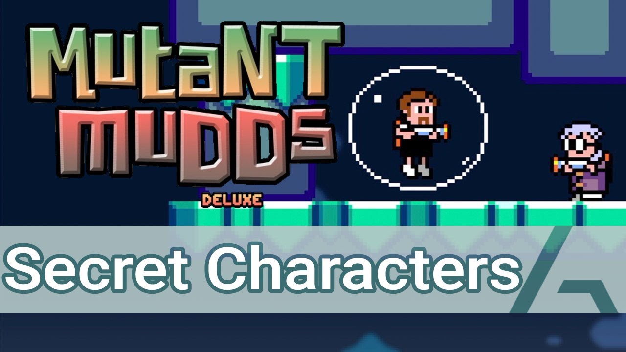 Mutant Mudds Deluxe | All Secret Characters - YouTube