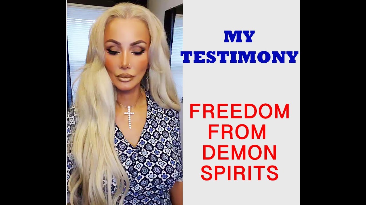 MY TESTIMONY: FREEDOM FROM DEMON SPIRITS - YouTube