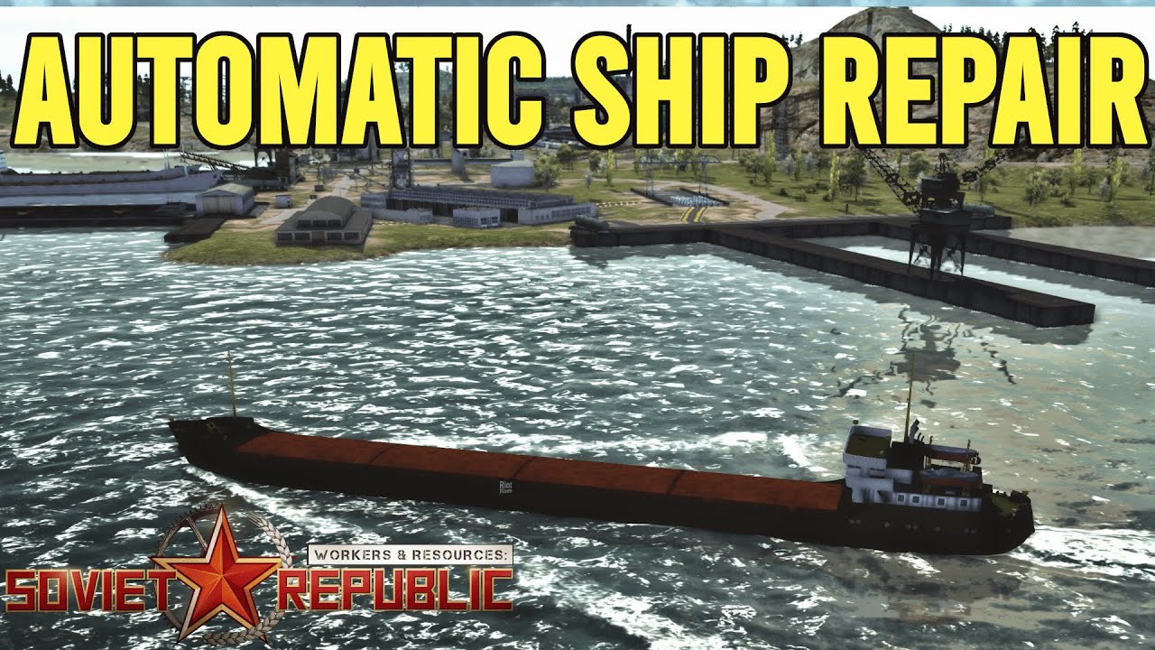 Automatic Ship Repair | Ep35 | Workers and Resources | Season 10 - YouTube