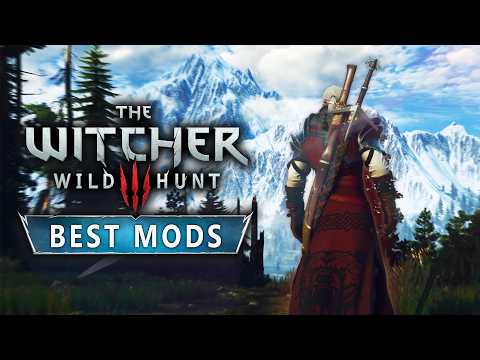 BEST Witcher 3 Mods For Another Playthrough