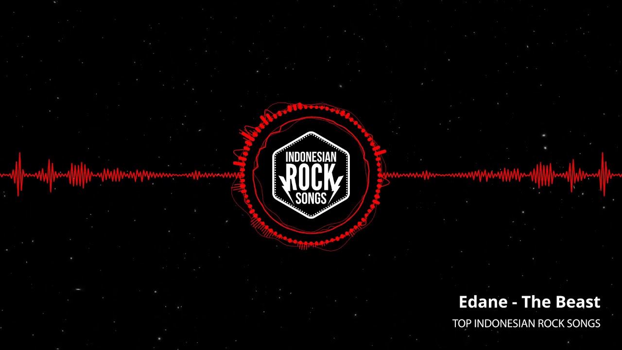 Edane - The Beast | Top Indonesian Rock Songs - YouTube