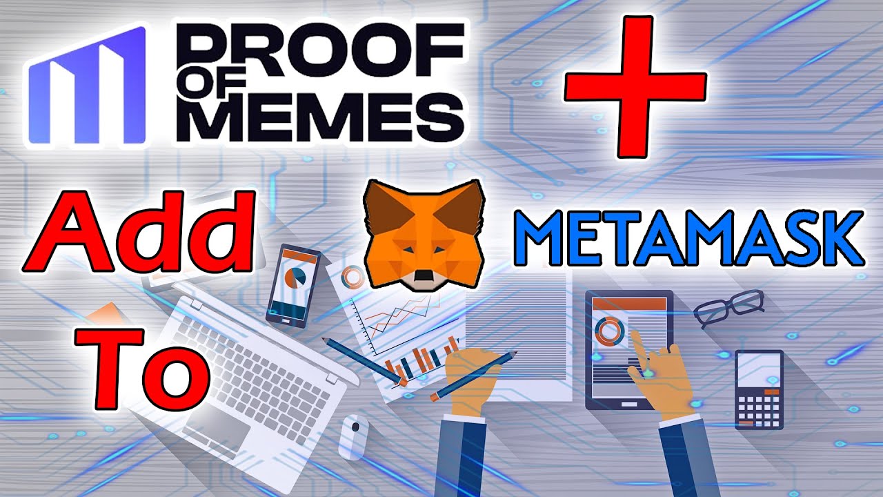 Proof of Memes - How to Add to Metamask - YouTube