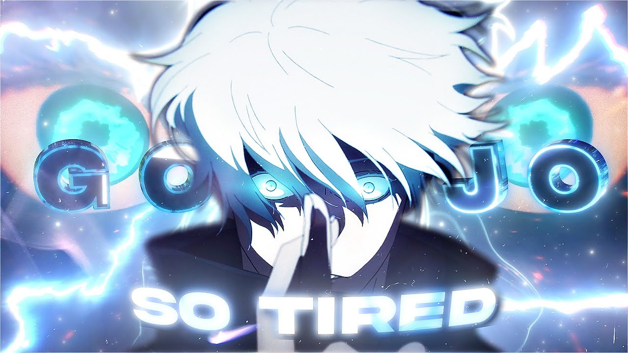 Gojo Satoru - So Tired - Jujutsu kaisen 2 [AMV/EDIT] 4K - YouTube