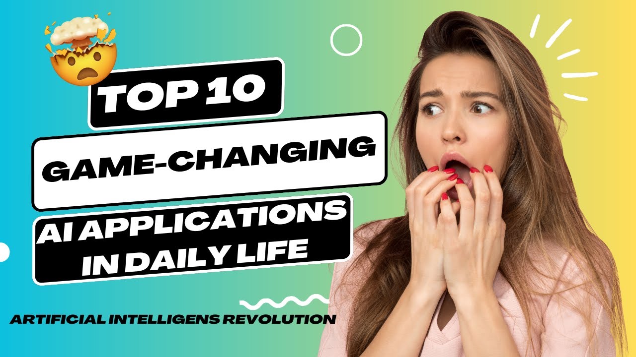 Top 10 Game-Changing AI Applications in Daily Life | Artificial Intelligence Revolution🤖 - YouTube