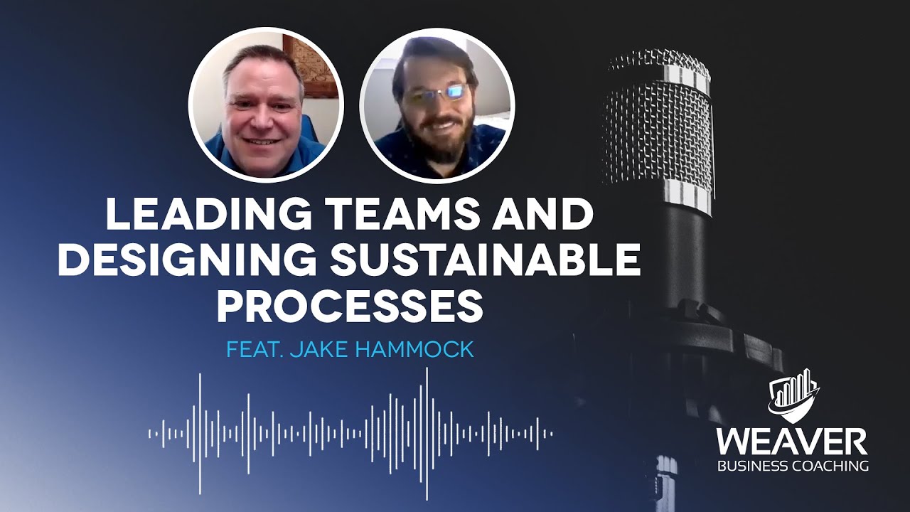 # 8 - Leading Teams and Designing Sustainable Processes - Jake Hammock ...