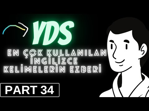 YDS DE EN ÇOK KULLANILAN İNGİLİZCE KELİMELERİN EZBERİ PART 34