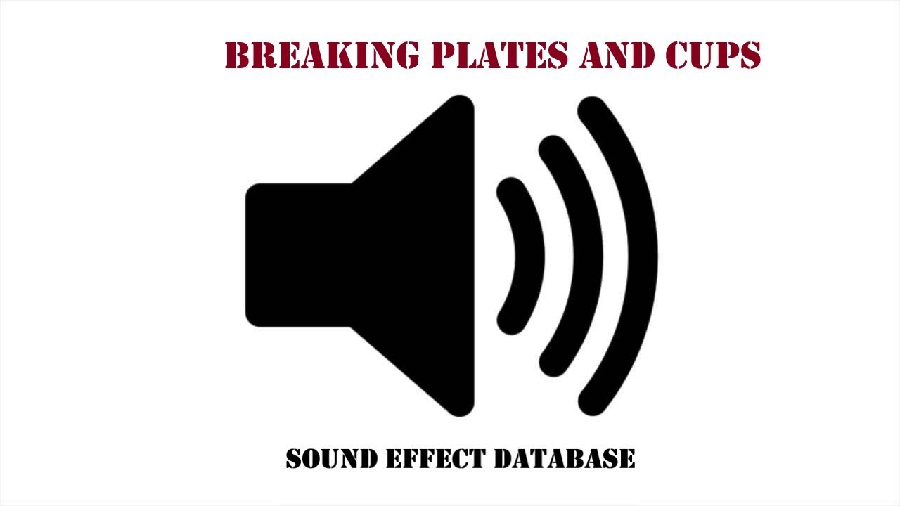 Breaking Plates And Cups Sound Effect 13 Version YouTube breaking-plates-and-cups-sound-effect-13-version-youtube