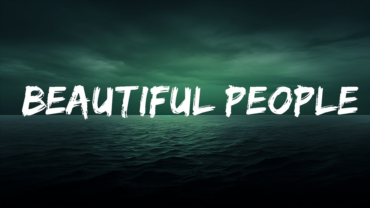 Ed Sheeran, Khalid - Beautiful People (Lyrics) | Lyrics Video (Official ...