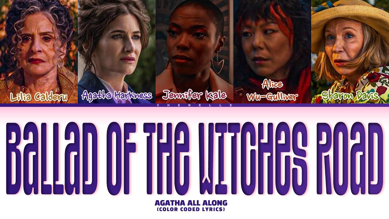 Agatha All Along 'Ballad Of The Witches Road' Lyrics (Color Coded Lyrics/