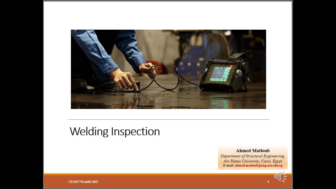 CES437 Spring21 Week06 Welding Inspection ONLINE - YouTube