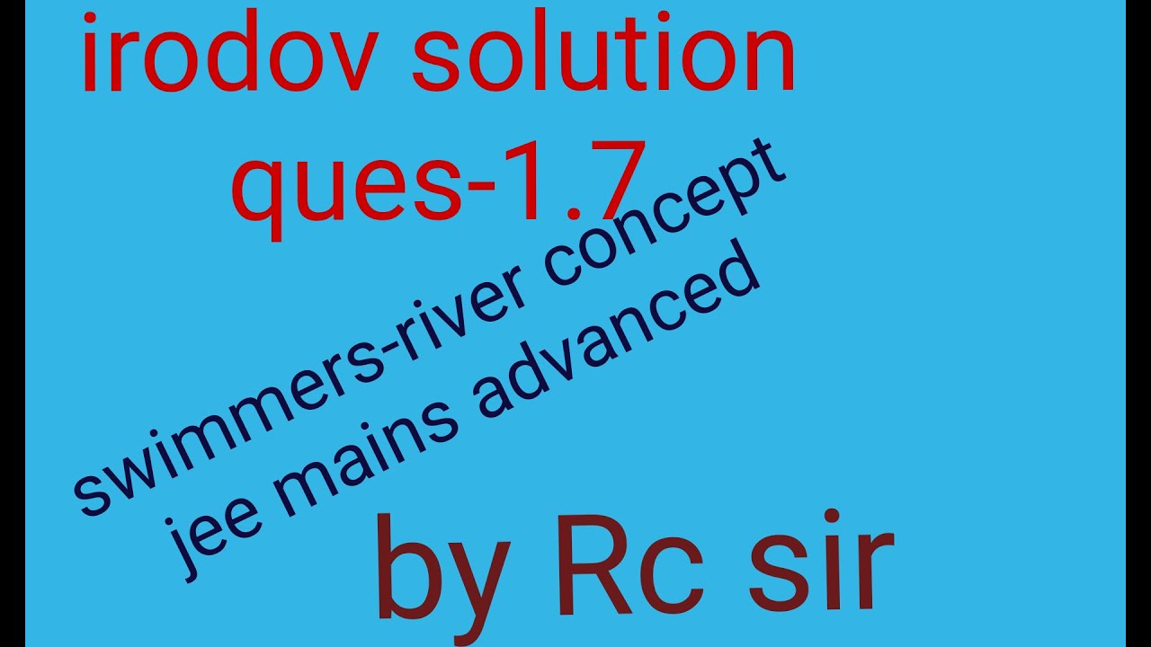 Irodov solution ques-1.7 - YouTube