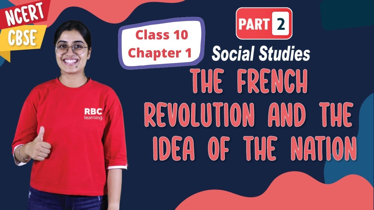 French Revolution - The Rise Of Nationalism in Europe, NCERT CBSE Class ...