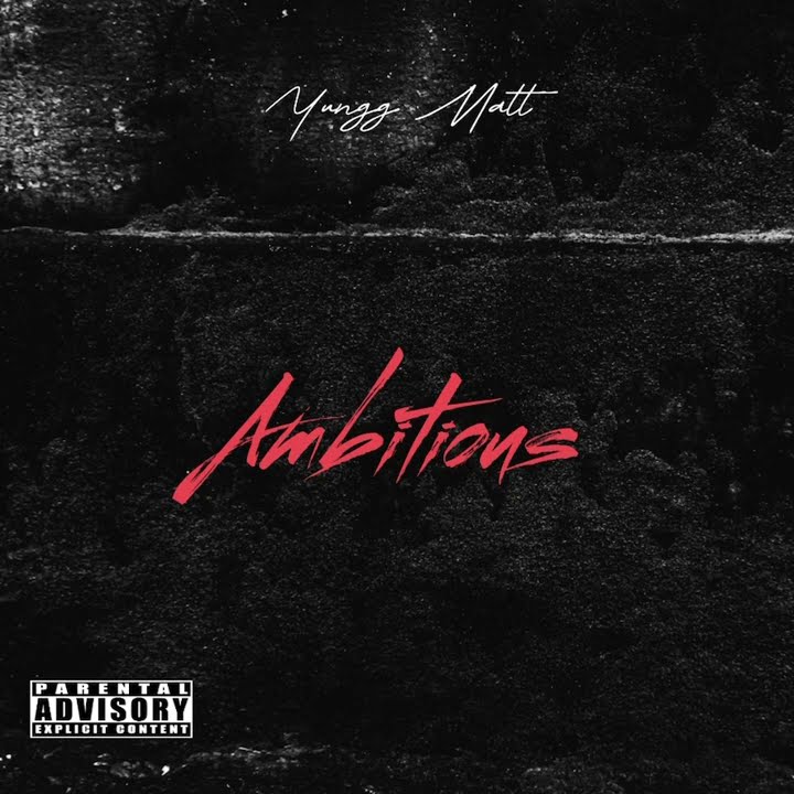 Yungg Matt - Ambitious (Official Music Audio) - YouTube