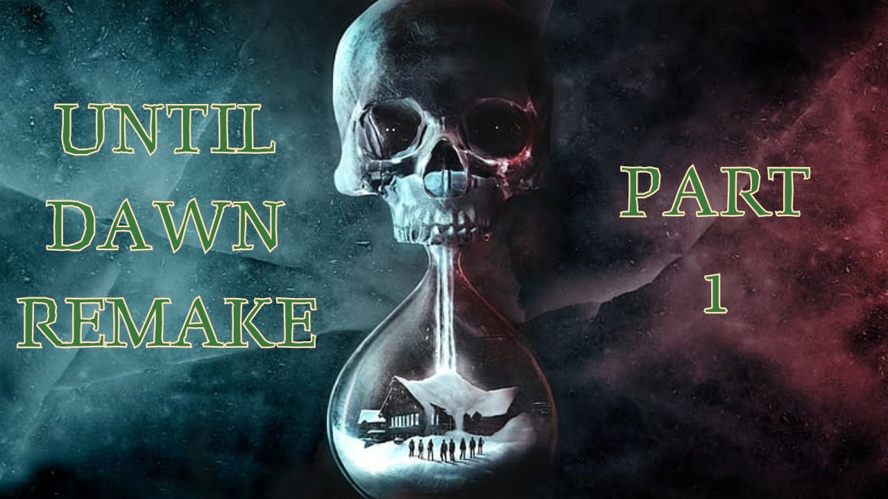 It's Just A Prank.... Until Dawn Remake Part 1 - YouTube