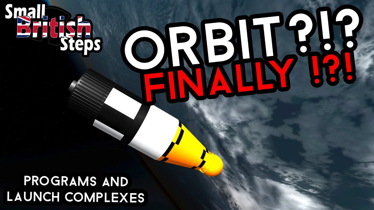GO FOR ORBIT!!! | Small British Steps | 15 - YouTube