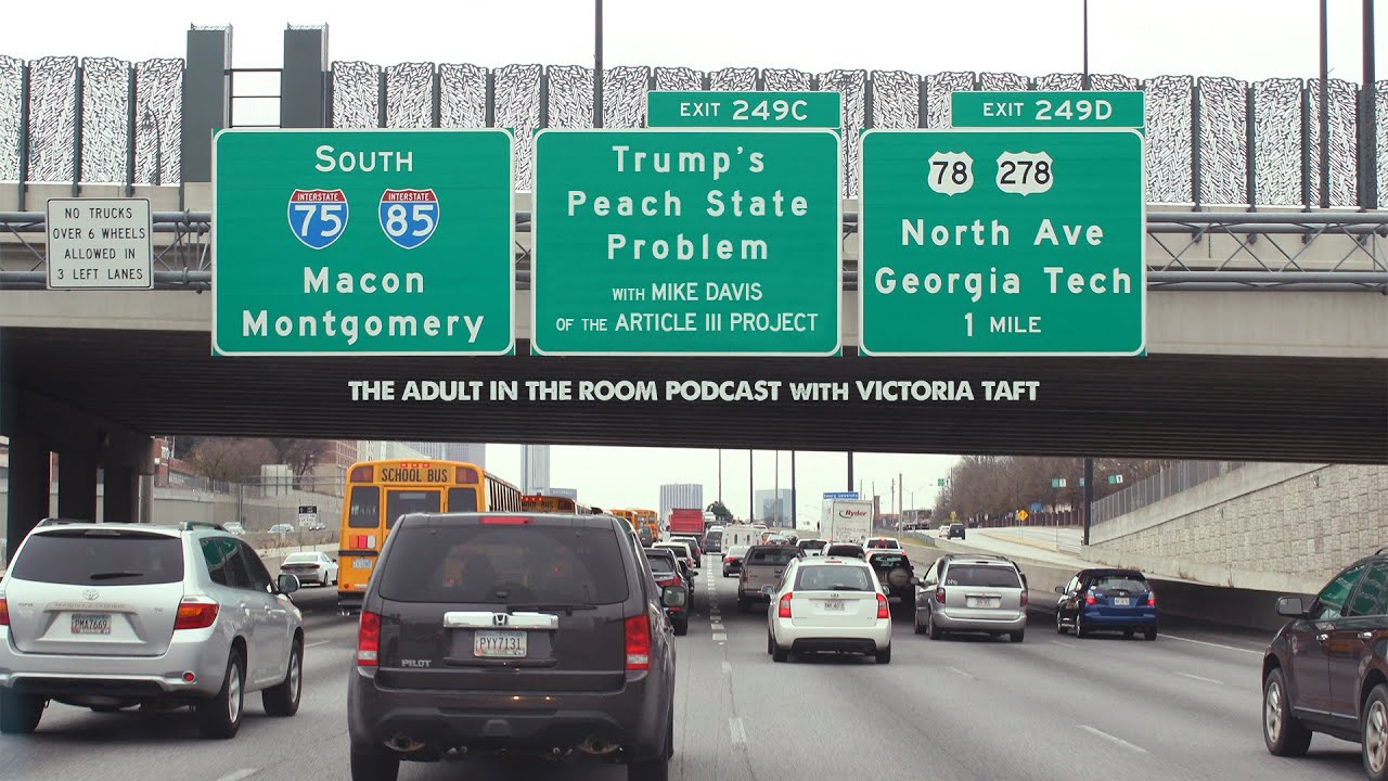 Trump's Peach State Problem with Mike Davis of the Article III Project ...